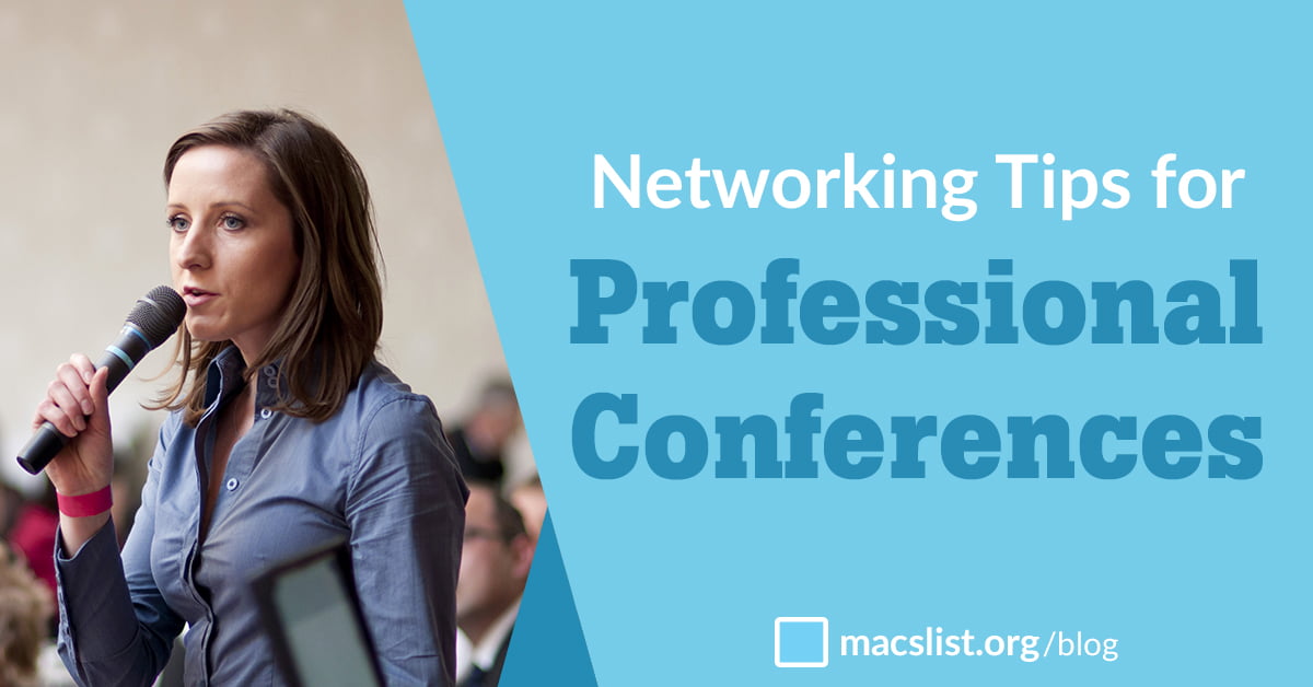 Networking Tips for Professional Conferences - Mac Prichard