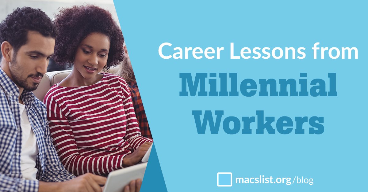 Career Lessons from Millennial Workers - Mac's List