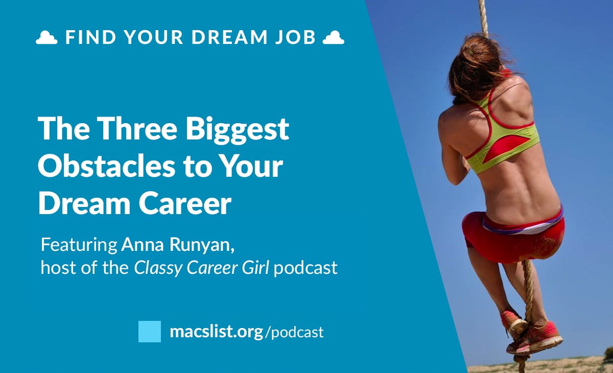 Overcoming Obstacles to Your Dream Career, with Anna Runyan