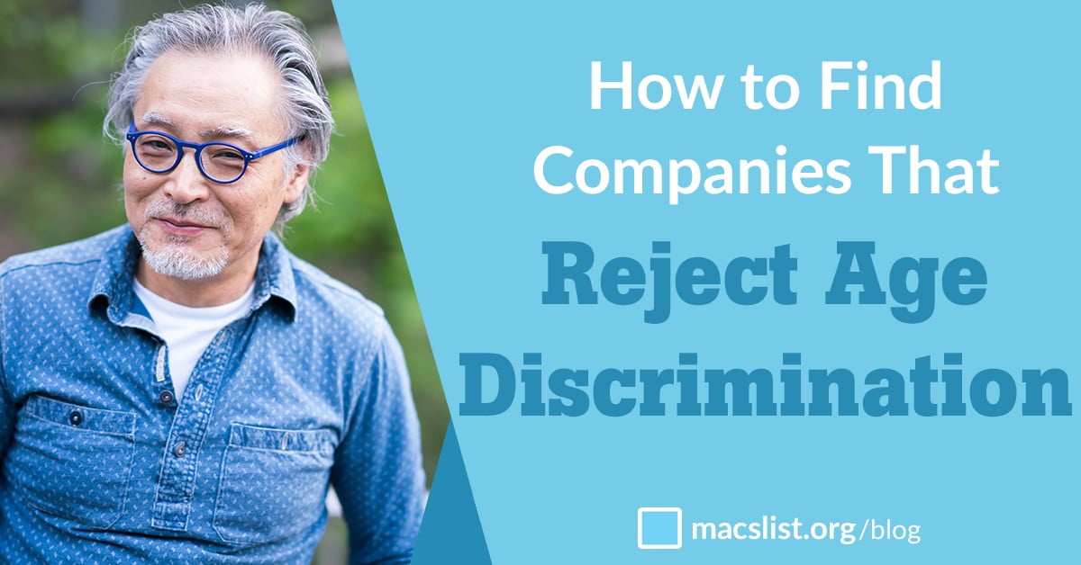 How to Find Companies That Reject Age Discrimination - Mac's List