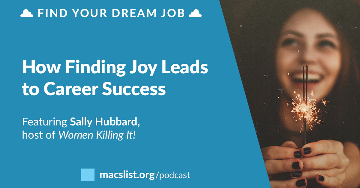 Podcast: How Finding Joy Leads to Career Success, with Sally Hubbard ...