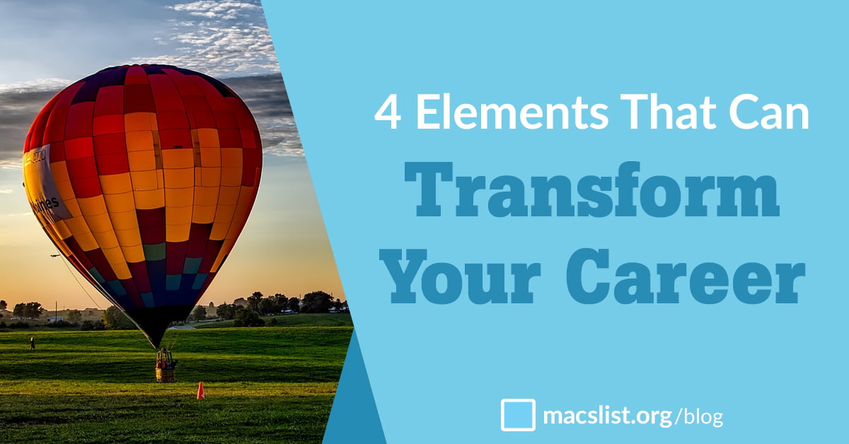 4 Elements That Can Transform Your Career - Mac's List