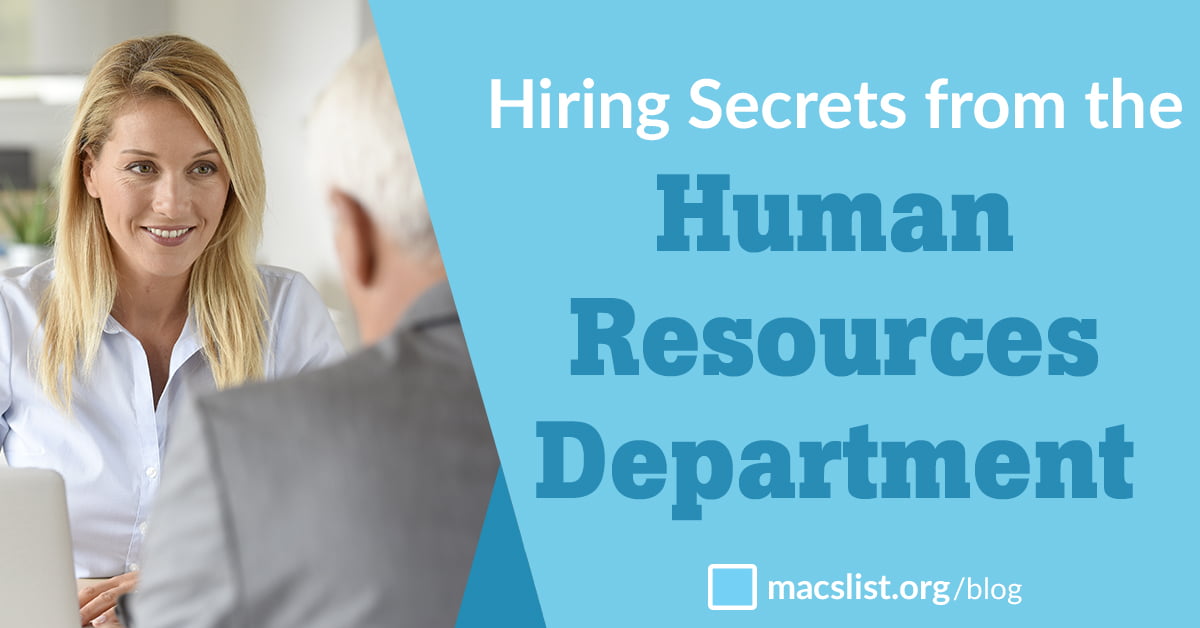 Hiring Secrets from the Human Resources Department - Mac's List