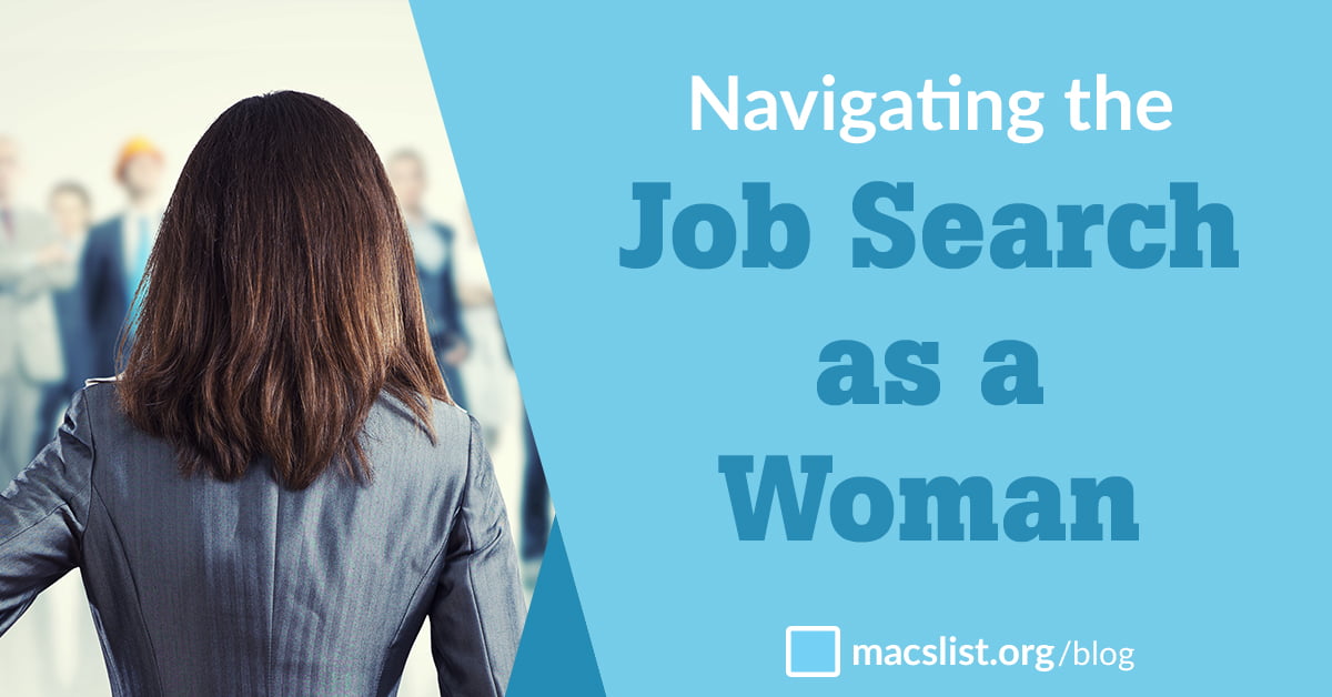 Navigating the Job Search as a Woman - Mac's List