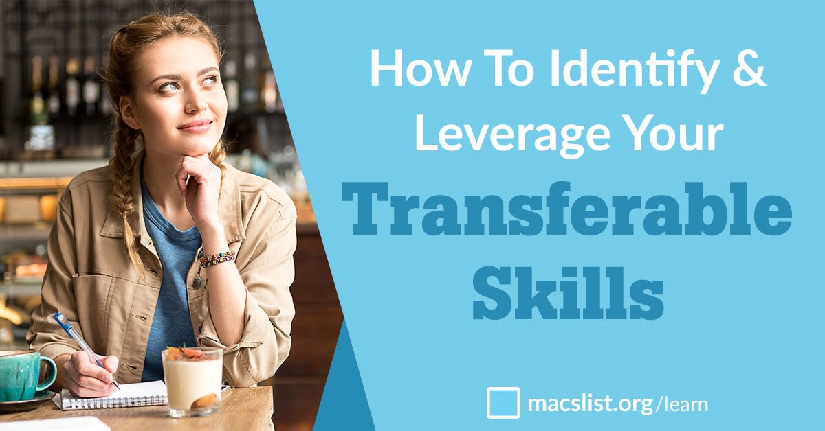 Your Transferable Skills: How to Identify & Leverage Skills to Advance ...