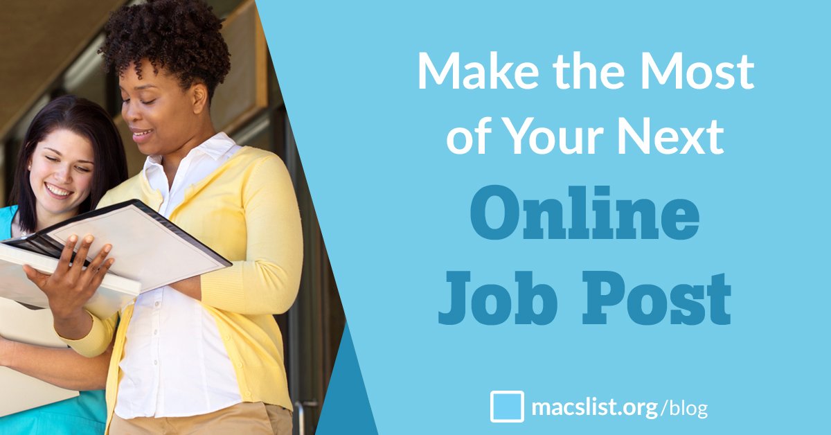 Make the Most of Your Next Online Job Post - Mac's List