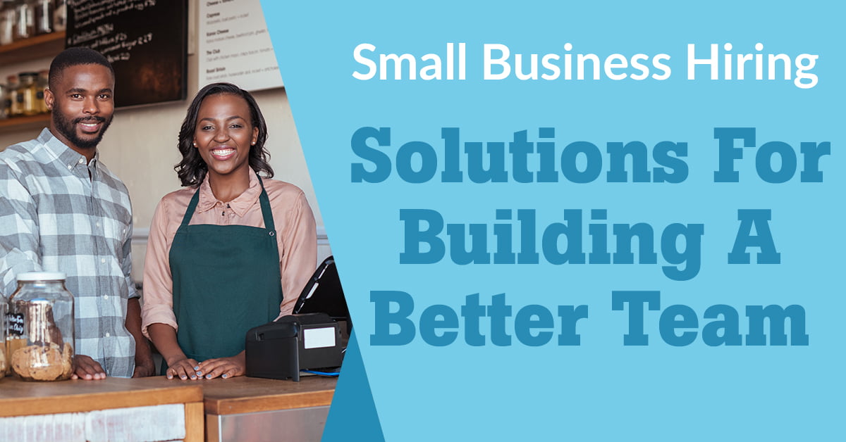 Small Business Hiring Strategies, by Mac Prichard | Mac's List