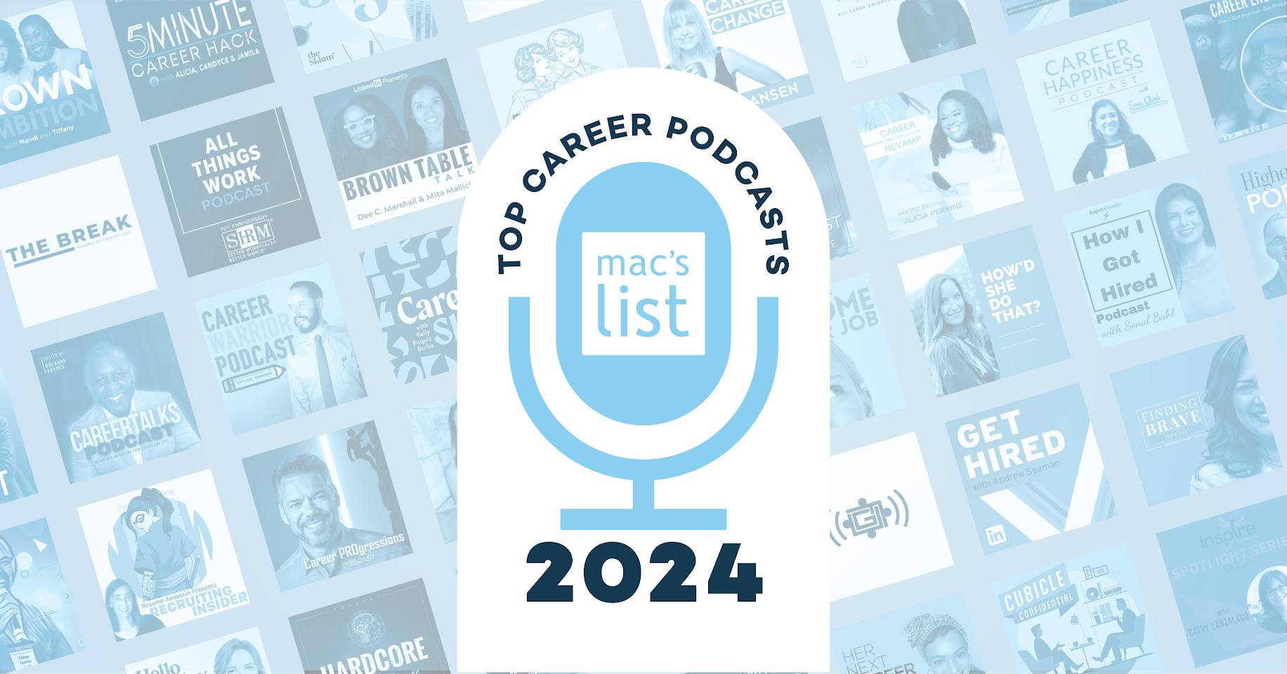 Your Guide to the Top Career Podcasts of 2024 - Mac's List