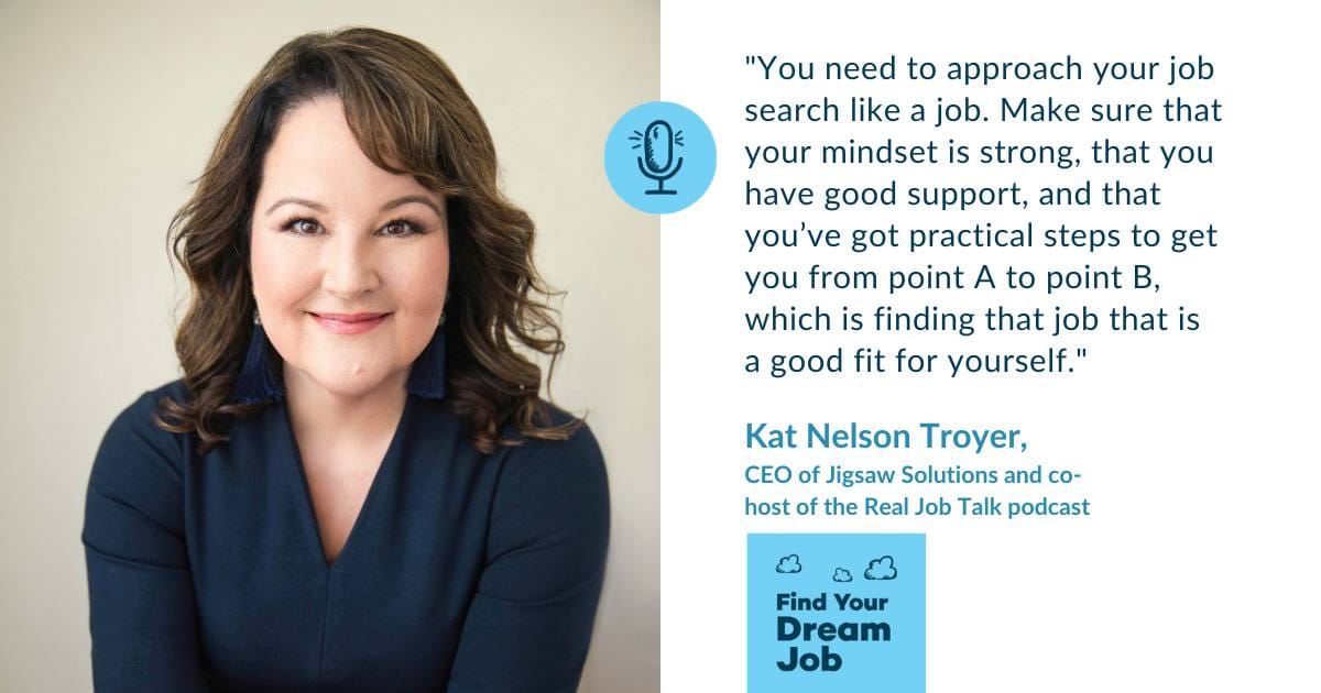 Podcast: How to Find a Job That’s a Good Fit for You, with Kat Nelson ...